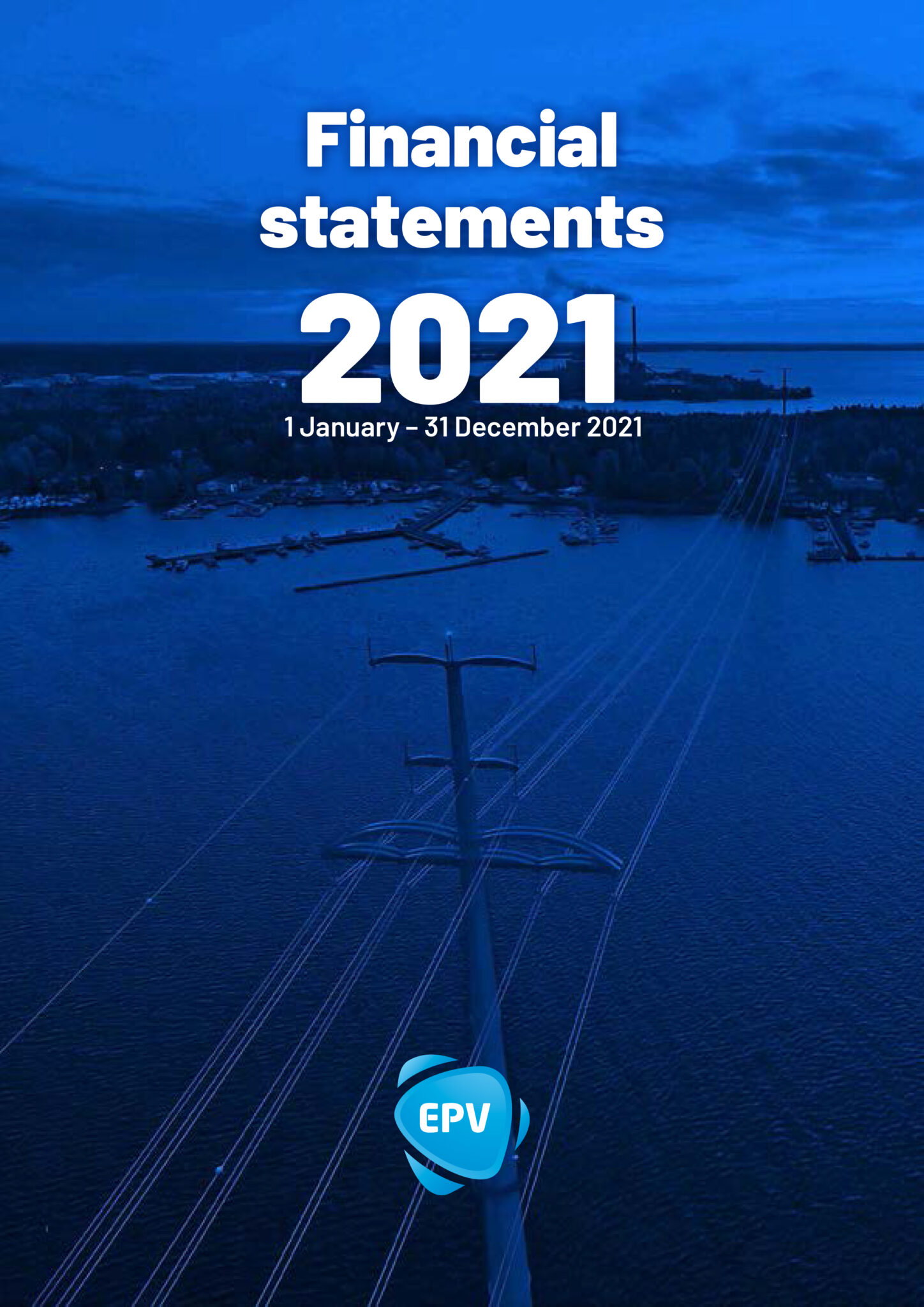Financial Statements 2021 - Vuosikertomus 2021